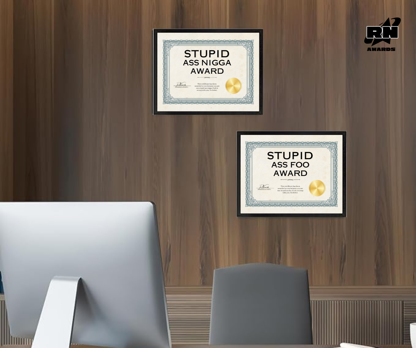 Stupid Ass Nigga Award – RN Awards